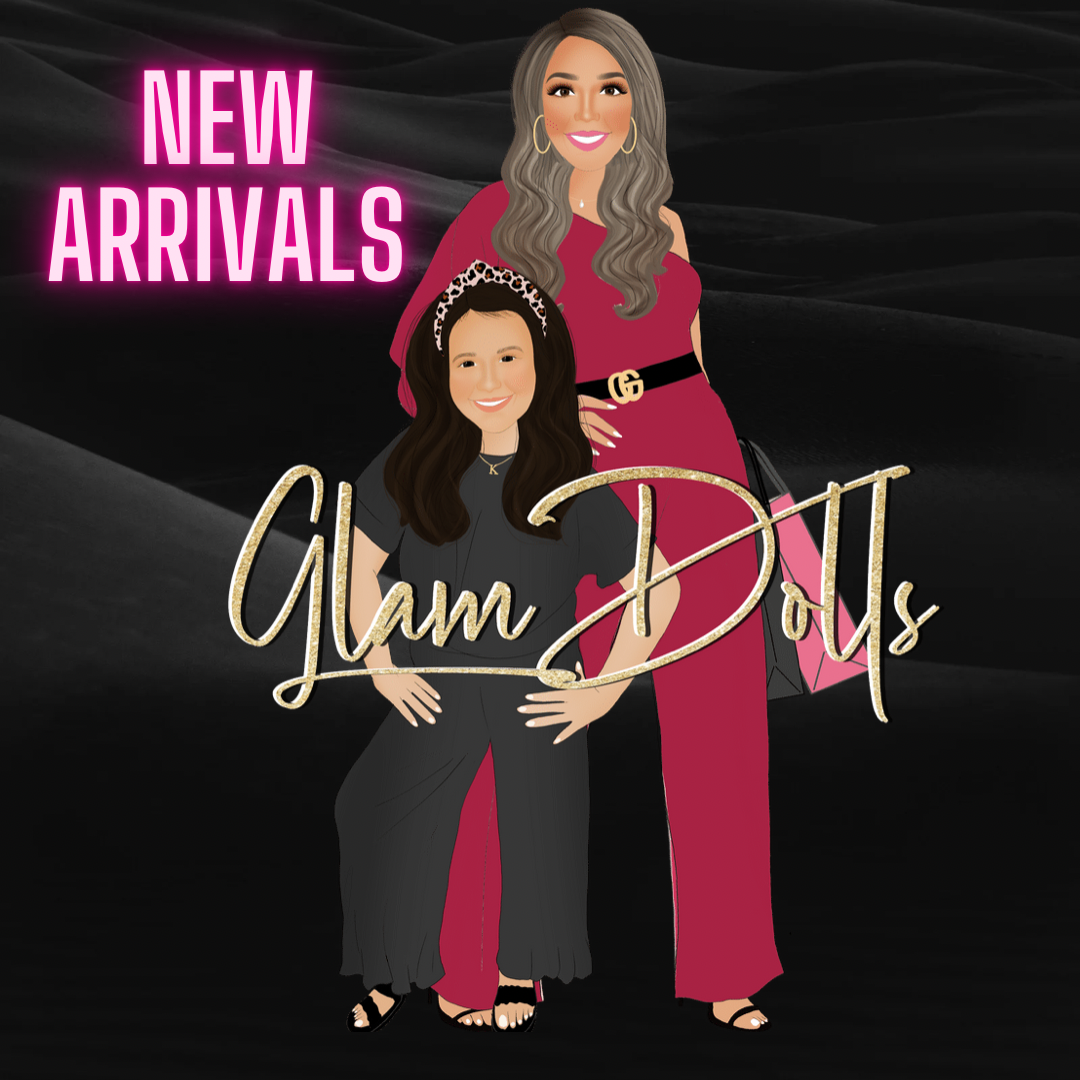 NEW ARRIVALS – Shop Glam Dolls